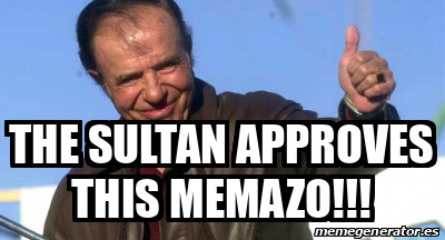 Meme Personalizado - The sultan approves this memazo!!! - 32216368