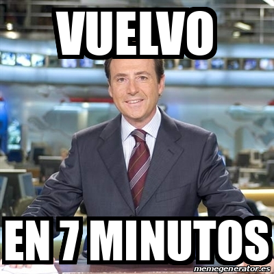 Meme Matias Prats - Vuelvo En 7 minutos - 32219882