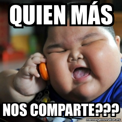 Meme fat chinese kid - quien más nos comparte??? - 32220335
