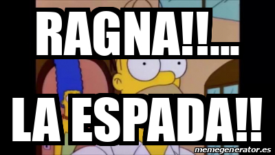 Meme Personalizado - Ragna!!... La espada!! - 32221338