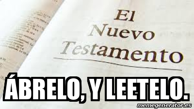 Meme Personalizado - Ábrelo, y leetelo. - 32221458