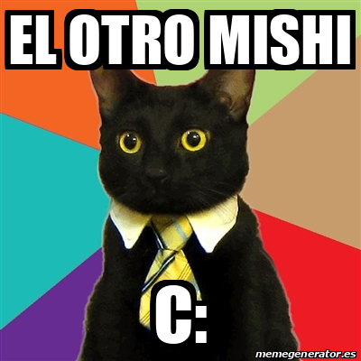 Meme Business Cat - el otro mishi c: - 32225112
