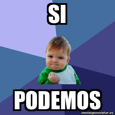 Meme Bebe Exitoso - si podemos - 32229027