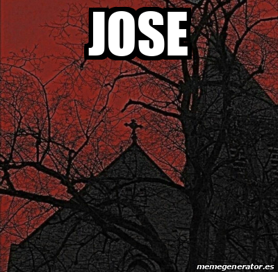 Meme Personalizado - Jose - 32232095