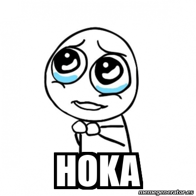 Meme Por favor - Hoka - 32232250