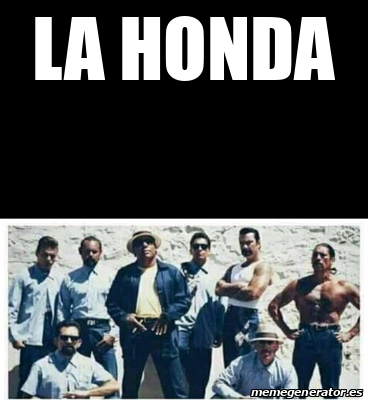 Meme Personalizado - La honda - 32232978