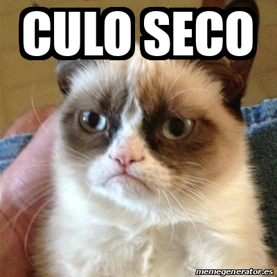 Meme Grumpy Cat - CULO SECO - 32235423