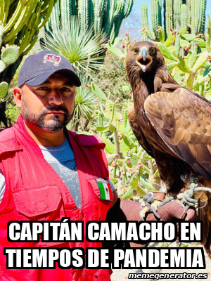 Meme Personalizado - Capitán Camacho en tiempos de pandemia - 32235957