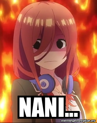 Meme Personalizado - NANI... - 32236140