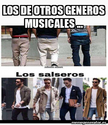 Meme Personalizado - Los de otros generos musicales ... - 32237401
