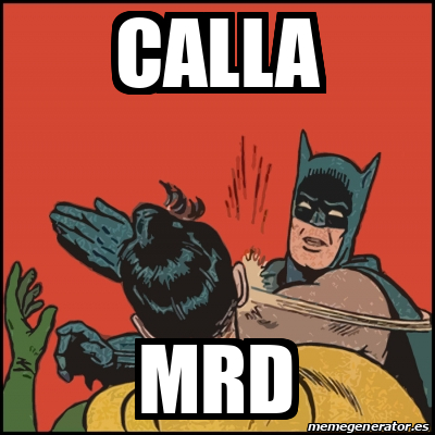 Meme Batman slaps Robin - Calla MRD - 32243677