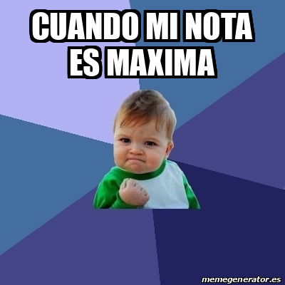 Meme Bebe Exitoso - cuando mi nota es maxima - 32244905