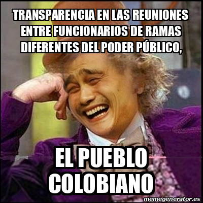 Meme Yao Wonka - Transparencia en las reuniones entre funcionarios de ...