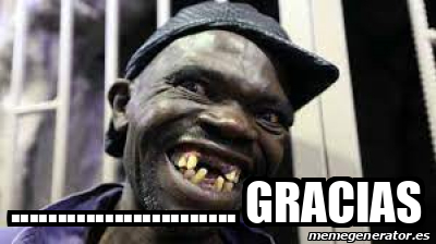 Meme Personalizado - ........................ GRACIAS - 32252421