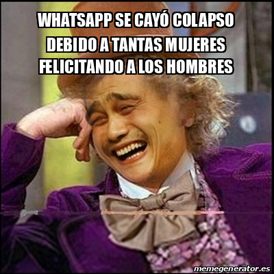 Meme Yao Wonka - Whatsapp se cayó colapso debido a tantas mujeres ...