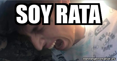 Meme Personalizado - Soy rata - 32257750