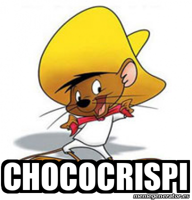 Meme Personalizado - CHOCOCRISPI - 32258768