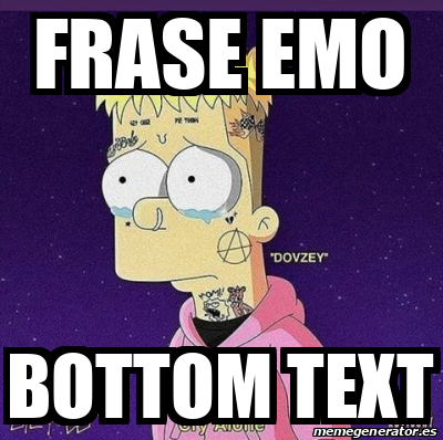 Meme Personalizado - frase emo bottom text - 32261905
