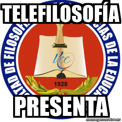 Meme Personalizado - Telefilosofía Presenta - 32262192