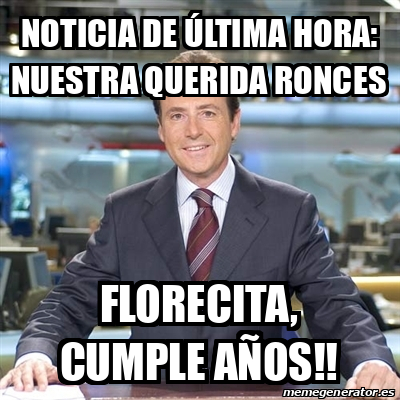 Meme Matias Prats - Noticia de última hora: nuestra querida Ronces ...