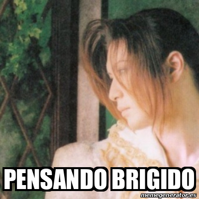 Meme Personalizado - Pensando brigido - 32267444