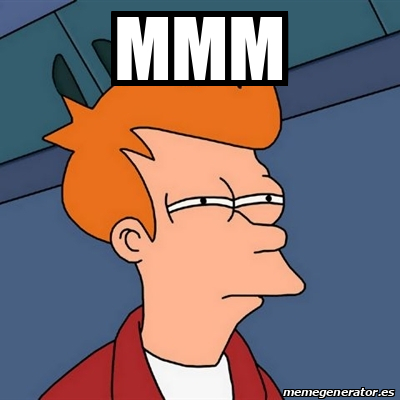 Meme Futurama Fry - Mmm - 32267518