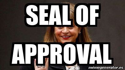 Meme Personalizado - seal of APPROVAL - 32272446