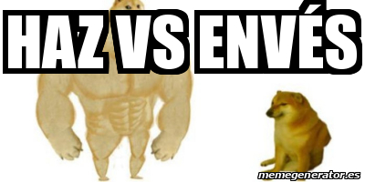 Meme Personalizado - Haz vs envés - 32272945