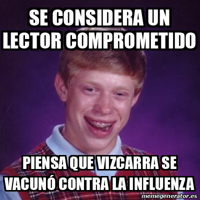 Meme Bad Luck Brian - se considera un lector comprometido piensa que ...