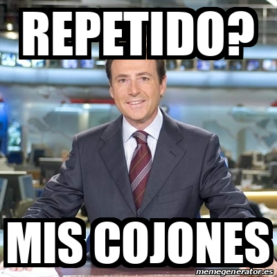 Meme Matias Prats - Repetido? Mis cojones - 32275112