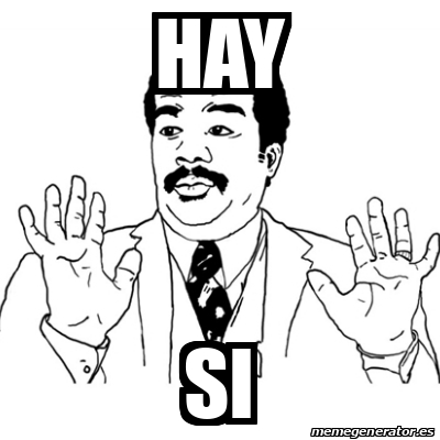 Meme Ay Si - Hay Si - 32275521