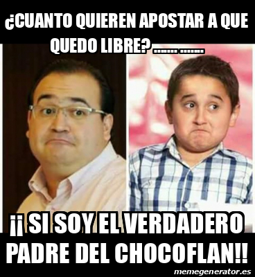 Meme Personalizado - ¿cuanto quieren apostar a que quedo libre ...