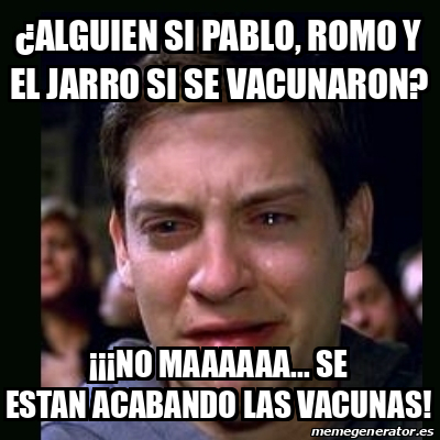 Meme crying peter parker - ¿alguien si pablo, romo y el jarro si se ...