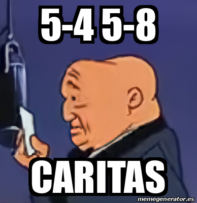 Meme Personalizado - 5-4 5-8 Caritas - 32278734