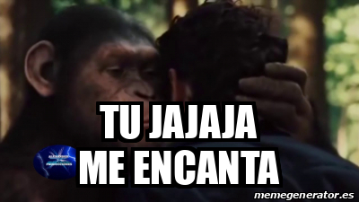 Meme Personalizado - Tu jajaja me encanta - 32282871