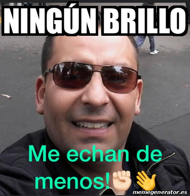 Meme Personalizado - Ningún brillo - 32287196