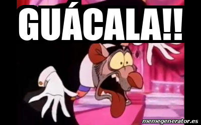Meme Personalizado - Guácala!! - 32287407