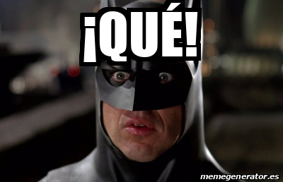 Meme Personalizado - ¡Qué! - 32287827