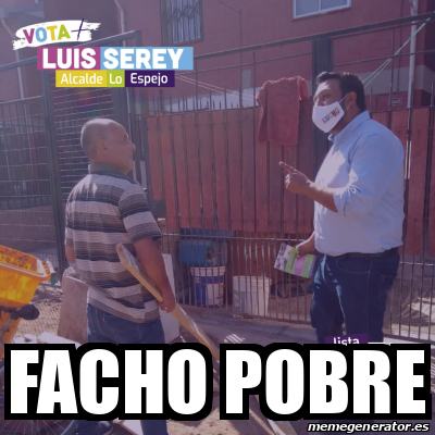 Meme Personalizado - Facho pobre - 32288514