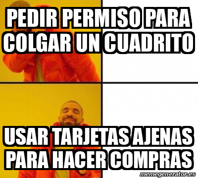 Meme Personalizado - Pedir permiso para colgar un cuadrito Usar ...