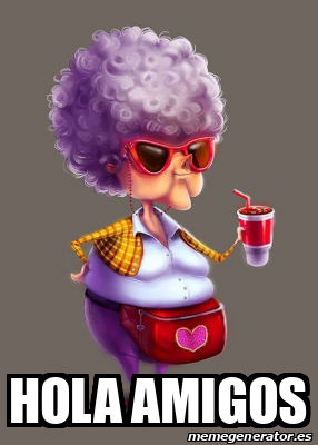 Meme Personalizado - hola amigos - 32293298