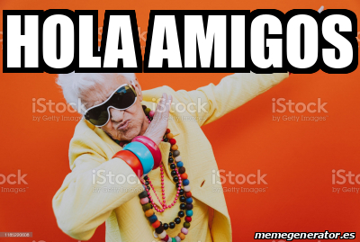 Meme Personalizado - hola amigos - 32293299