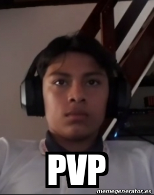 Meme Personalizado - pvp - 32294817