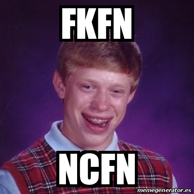 Meme Bad Luck Brian - Fkfn Ncfn - 32295464