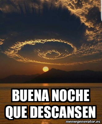 Meme Personalizado - Buena noche que descansen - 32299059