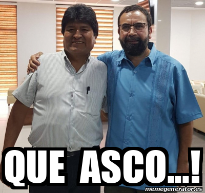 Meme Personalizado - QUE ASCO...! - 32030994