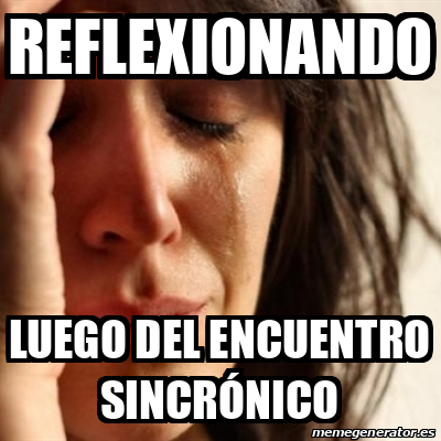 Meme Problems - reflexionando luego del encuentro sincrónico - 32032581