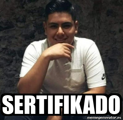 Meme Personalizado - Sertifikado - 32035736