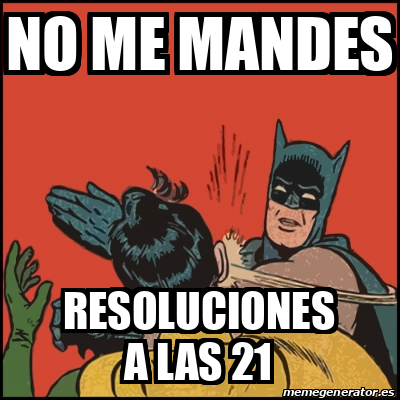 Meme Batman slaps Robin - No me mandes Resoluciones a las 21 - 32036540