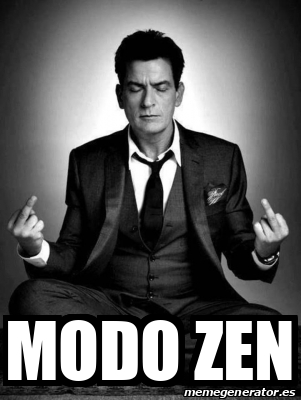Meme Personalizado - modo zen - 32038259